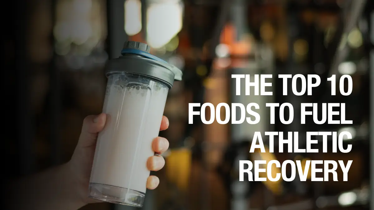 The Top 10 Foods to Fuel Athletic Recovery - Architech Sports and ...